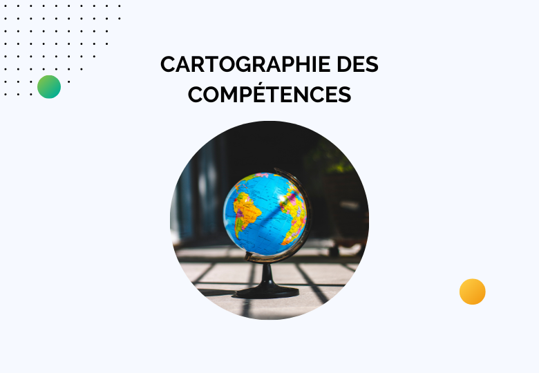 3 clés pour réussir votre cartographie de compétences 3 clés pour réussir votre cartographie de compétences